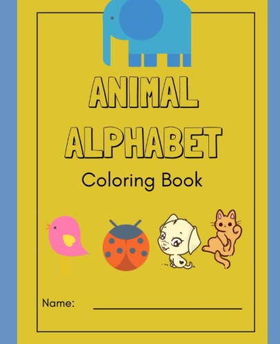 Animal Alphabet: Coloring Book by Trish W | Goodreads