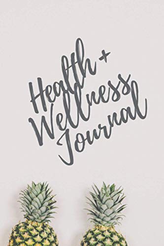 Health & Wellness Journal by Ja Publishing | Goodreads