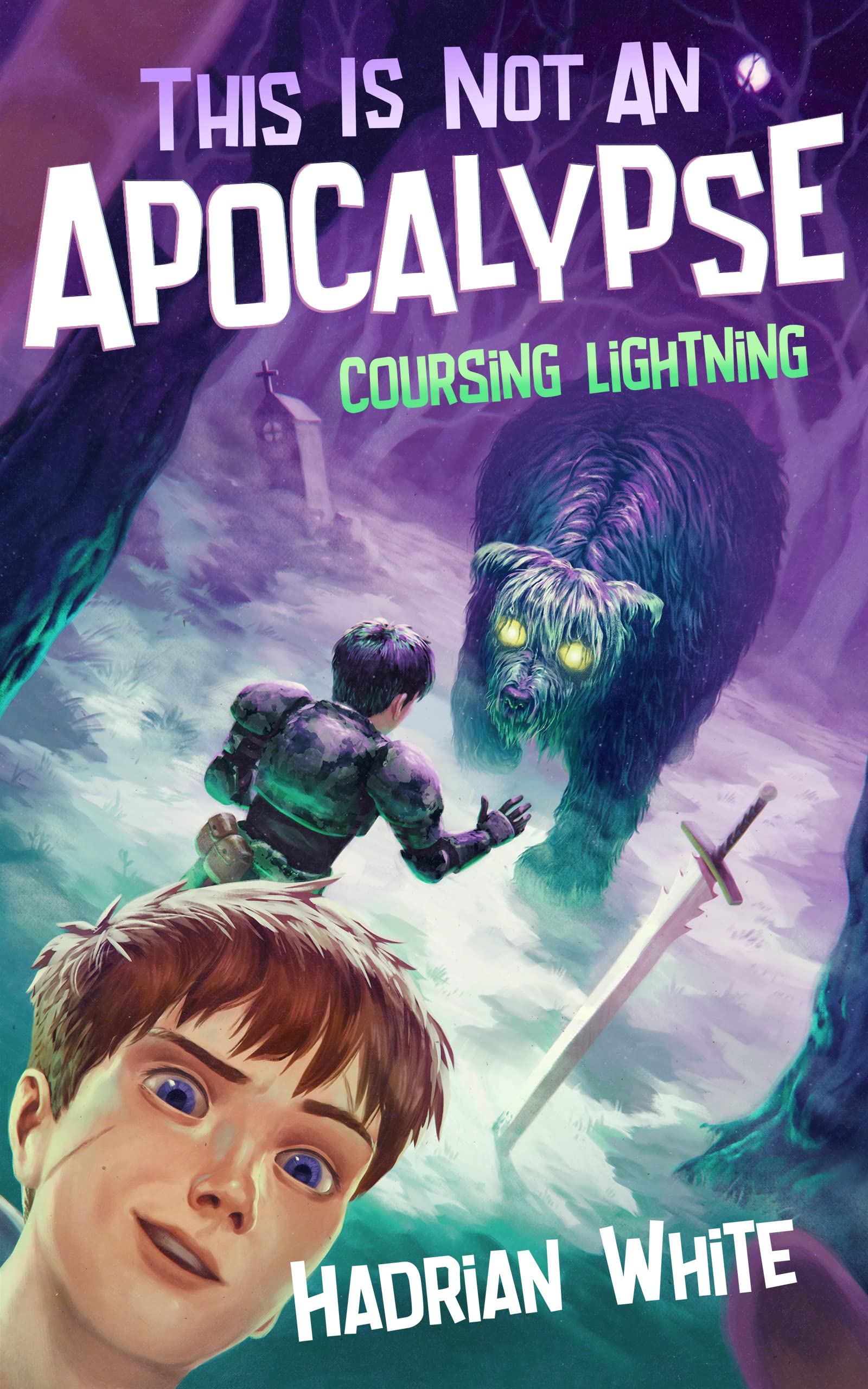 This is not an Apocalypse: Coursing Lightning by Hadrian White | Goodreads