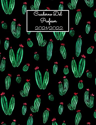 Cuaderno Del Profesor 2021 2022: Planificación Práctica para Docentes ...