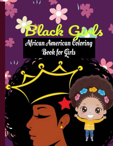 Black Girls : An African American Coloring Book for Girls: Coloring ...