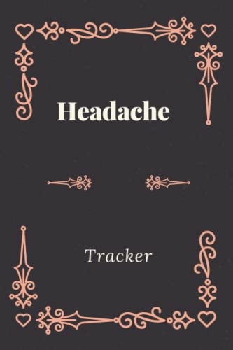 headache tracker: migraine log book/chronic headache journal for ...