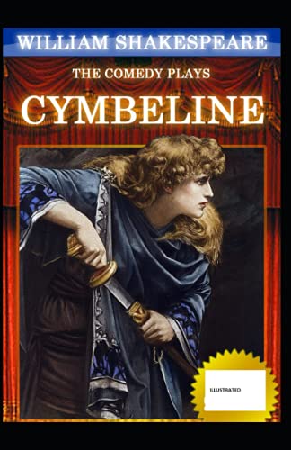 Cymbeline Illustrated by William Shakespeare | Goodreads