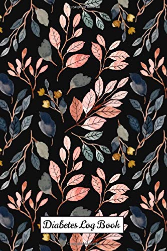 Diabetes Log Book: Daily Blood Sugar , Insulin, Carbs Record Logbook ...