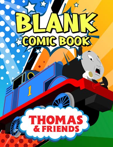 Thomas and Friends Blank Comic Book: Let’s Get Lost In Hours To Create ...