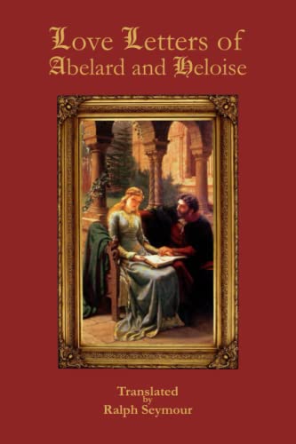 Love Letters of Abelard and Heloise by Héloïse d'Argenteuil | Goodreads