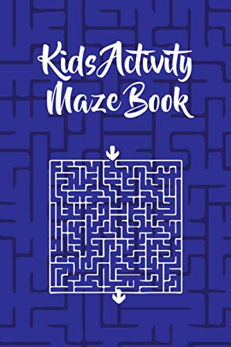 Kids Activity Maze Book: Maze Activity Book With 95 Fun & Educational ...