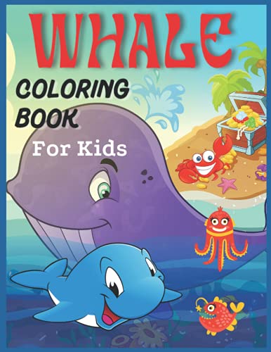 Whale Coloring Book For Kids: A Whale Activity Book for Kids, Girls ...