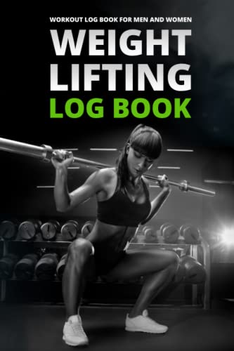 Weight Lifting Log Book: Gym & Fitness Workout Log Book for Men and ...