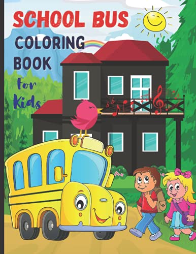 School Bus Coloring Book For Kids: Awesome School Bus Activity Book for ...