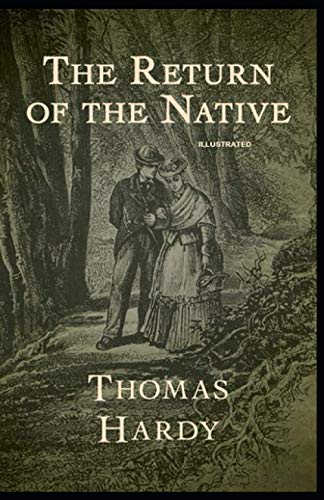 Return of the Native: Classic Original Edition by Thomas Hardy | Goodreads