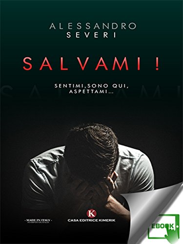 Salvami! (Italian Edition) by Alessandro Severi | Goodreads