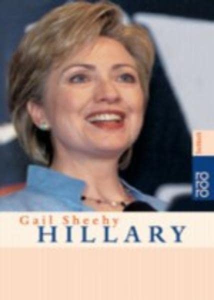 Hillary. by Gail Sheehy | Goodreads