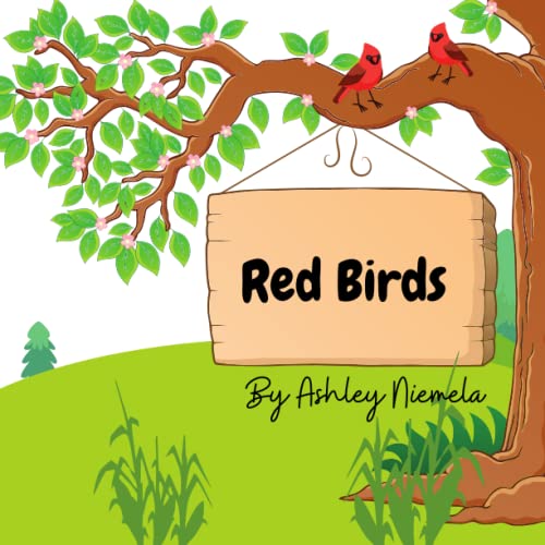 Red Birds by Ashley Niemela | Goodreads