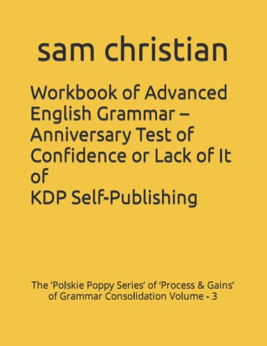 Workbook of Advanced English Grammar – Anniversary Test of Confidence ...