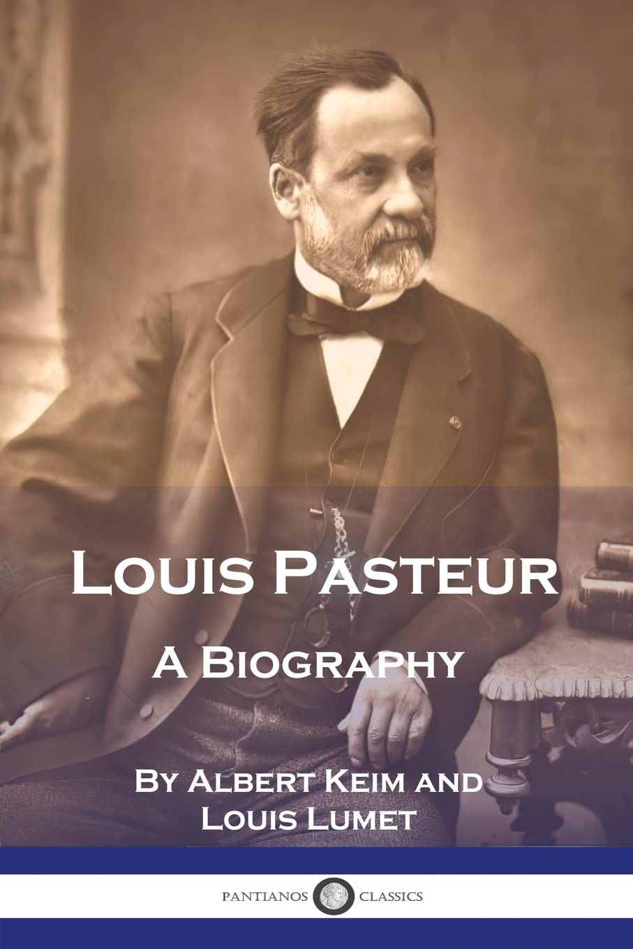 Louis Pasteur: A Biography by Albert Keim | Goodreads