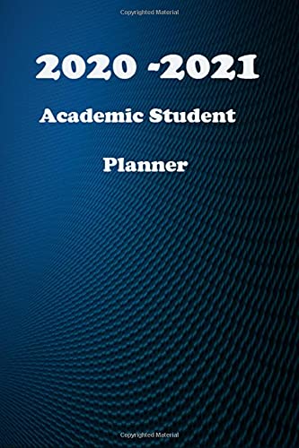 2020 – 2021 Academic Student planner.: Student Planner Agenda July 2020 ...