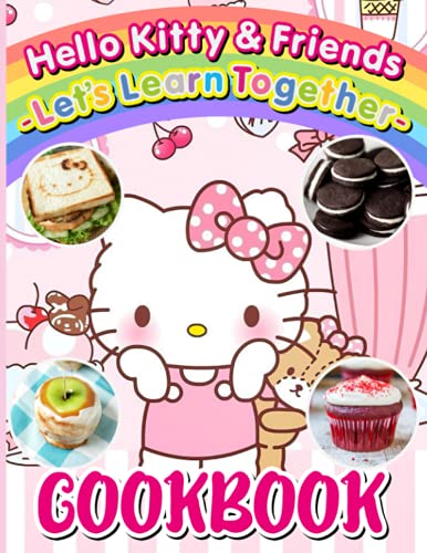 Hello Kitty And Friends Lets Learn Together Cookbook: 20 Recipes Hello ...