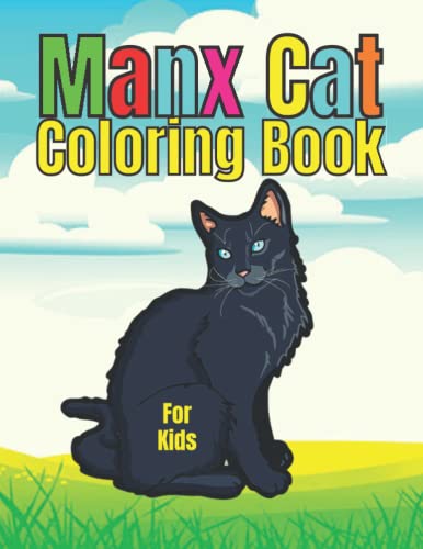 Manx Cat Coloring Book For Kids: Cute Manx Cat Coloring Books.30 Unique ...