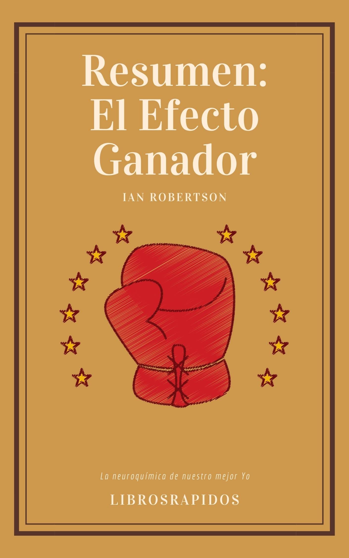 [Resumen] The Winner Effect de Ian Robertson: El Efecto Ganador (en ...