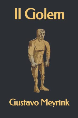 Il Golem (Italian Edition) by Gustav Meyrink | Goodreads