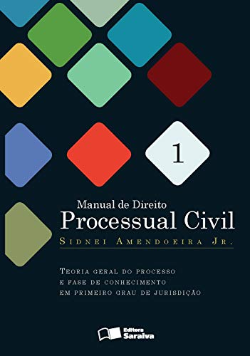 MANUAL DE DIREITO PROCESSUAL CIVIL - VOL. 1 by Sidnei Amendoeira Jr. | Goodreads