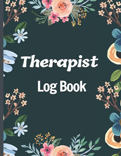Therapist Log Book: Counselor and Therapist Notebook | Book to Record ...
