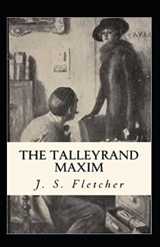 The Talleyrand Maxim Annotated by Joseph Smith Jr. | Goodreads