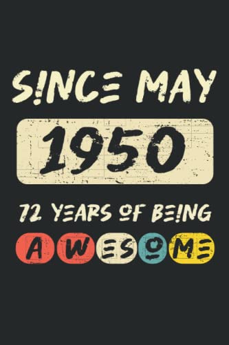 Awesome 72 th Birthday Gifts: Cute Notebook 1950 Years Of Being Awesome ...