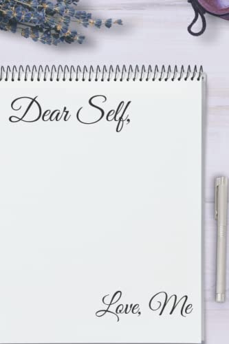 Dear Self, Love Me: Love Letters to Me by Ruby King | Goodreads