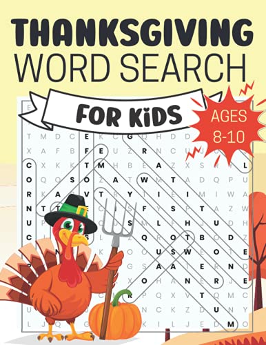 Thanksgiving Word Search For Kids Ages 8-10: 30 Large-Print Puzzles For ...