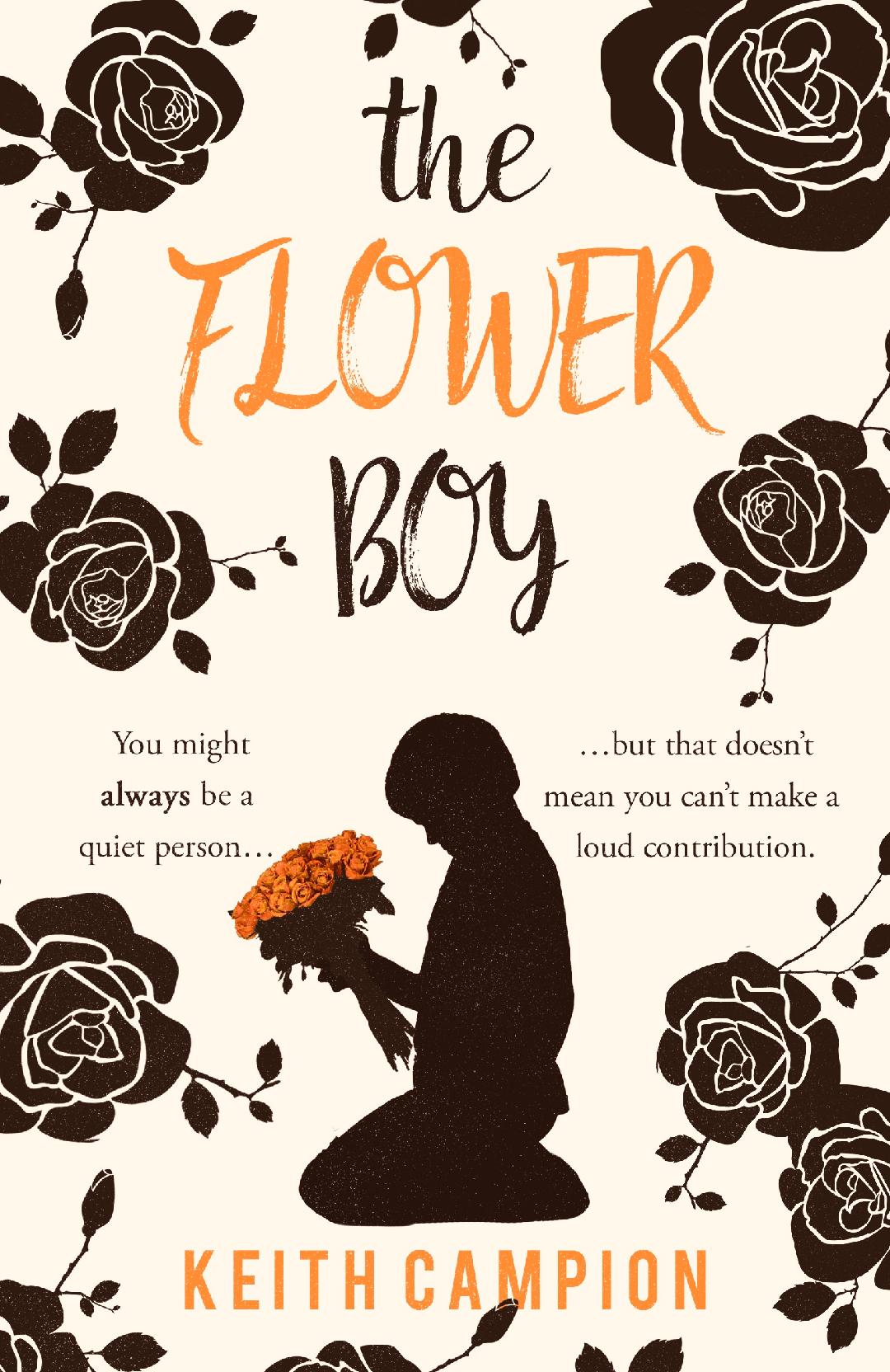 The Flower Boy by Keith Campion | Goodreads