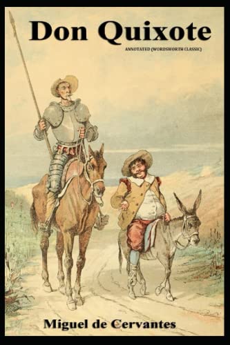 Don Quixote Annotated (Wordsworth Classic) by Migue. D Cervantes ...