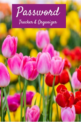 Password Tracker & Organizer: Record all your internet sites, usernames ...