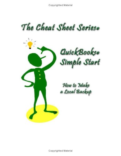 Quickbooks® Simple Start: How to Make a Local BACK UP by ATS | Goodreads