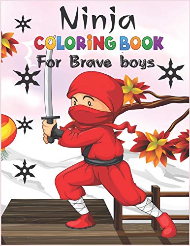 Ninja Coloring Book For Brave Boys: High Quality Ninja Coloring Book ...