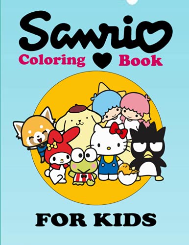 Sanrio Coloring Book For Kids: A Great Beautiful Easy, Large, Sanrio ...