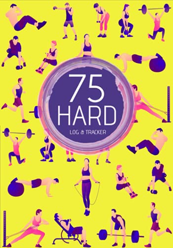 75 Hard Challenge Fitness Log & Tracker: Daily Food Journal and Workout ...