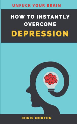 А SHORT, HONEST BOOK ABOUT DEPRESSION: Depression is no more, you don’t ...