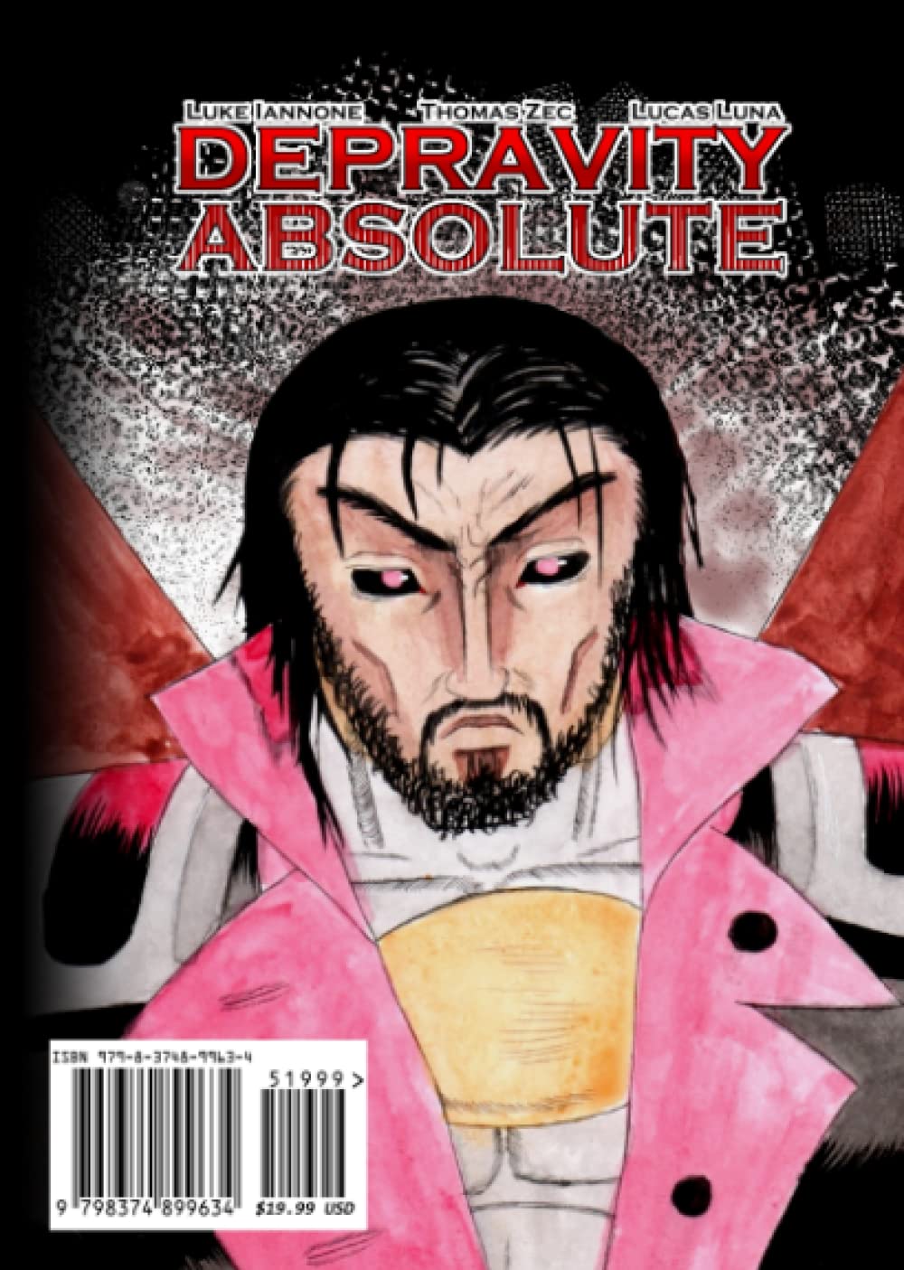 Depravity Absolute: Volume 1 by Luke Iannone | Goodreads