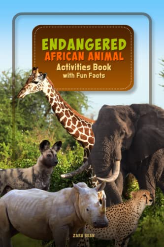 Endangered African Animal Activities Book with Fun Facts by Zara Bean ...