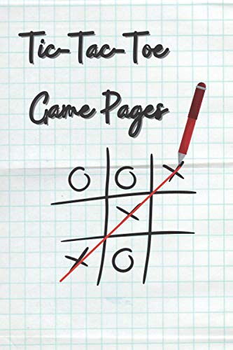 Tic-Tac-Toe Game Pages: Blank Tic Tac Toe Games (For Kids and Adults ...