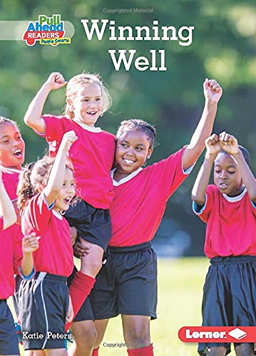 Winning Well (Be a Good Sport by Katie Peters | Goodreads