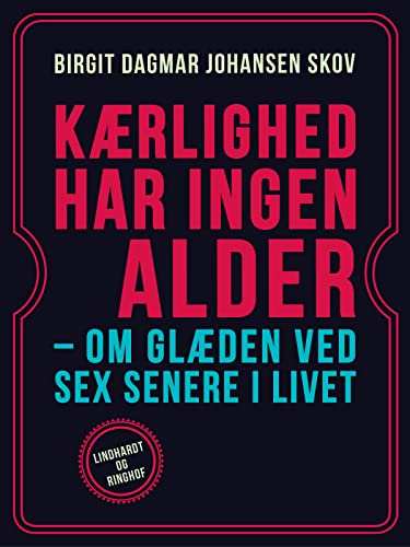 Kærlighed har ingen alder by Birgit Dagmar Johansen Skov | Goodreads