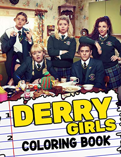 Derry Girls Coloring Book: A New Interesting Coloring Book With A Lot ...