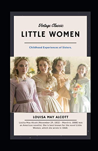 Little Women (Vintage Classic) Louisa May Alcott by Louisa May Alcott ...