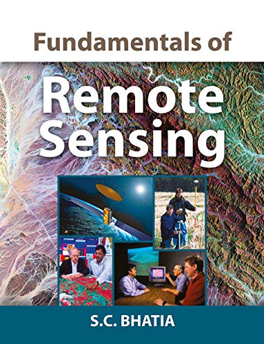 Fundamentals of Remote Sensing by S.C. Bhatia | Goodreads