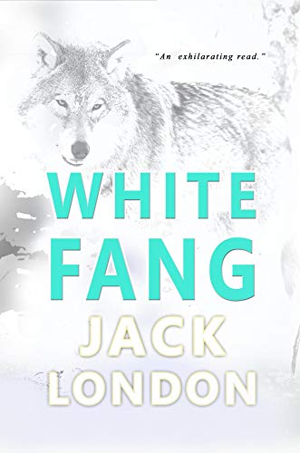 White Fang: Collector's Edition by Jack London | Goodreads