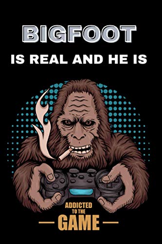 Bigfoot is real and he is addicted to the game: Funny sasquatch ...