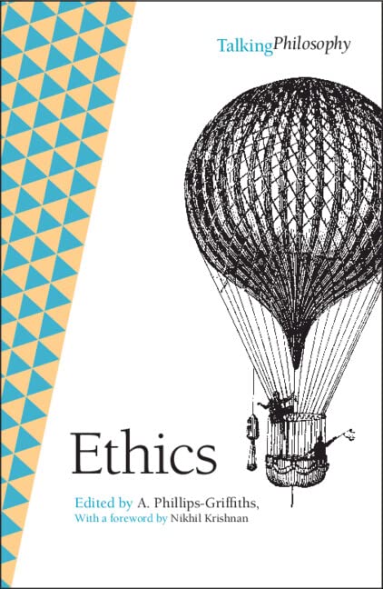 Ethics (Talking Philosophy) by Allen Phillips-Griffiths | Goodreads